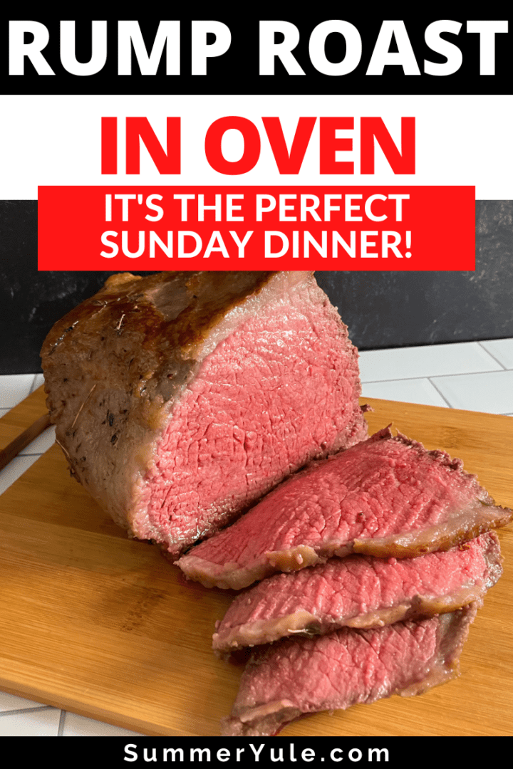 Rump Roast in Oven Recipe (Cooking Time and Temperature)