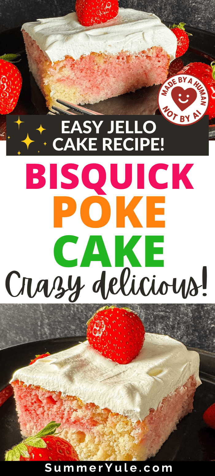 Bisquick Poke Cake Recipe • Summer Yule Nutrition and Recipes